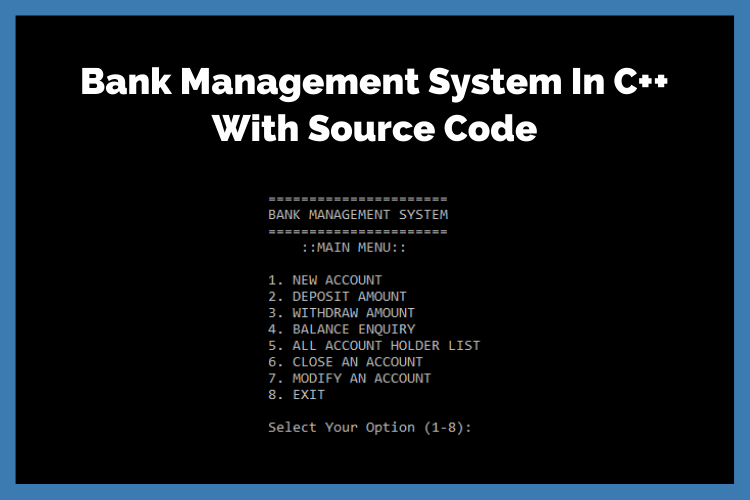 Bank Management System In C With Source Code